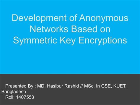 Development Of Anonymous Networks Based On Cryptography Ppt