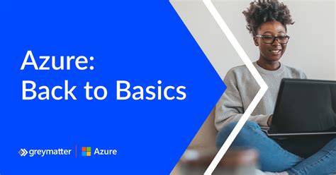 Azure Back To Basics Grey Matter