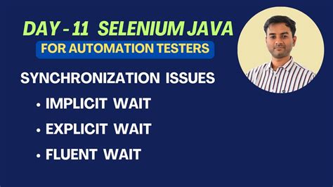 Day 11 Selenium Java Synchronization Wait Methods Implicit Wait Explicit Wait Fluent