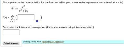 SOLVED Find Power Series Representation For The Function Give Your
