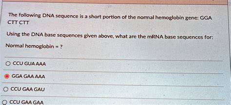 Solved The Following Dna Sequence Is A Short Portion Of The Normal