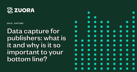 Data Capture For Publishers What Is It And Why Is It So Important To