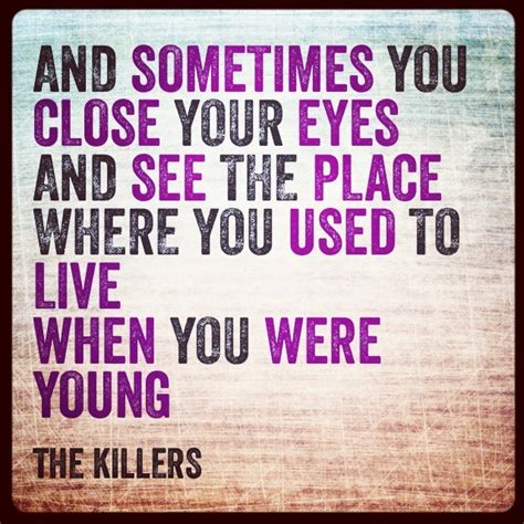 The Killers When You Were Young Inspirational Lyrics
