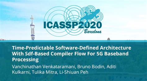 time predictable software defined architecture with sdf based compiler