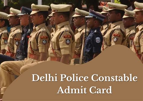 Delhi Police Constable Admit Card 2023 All Exam Review