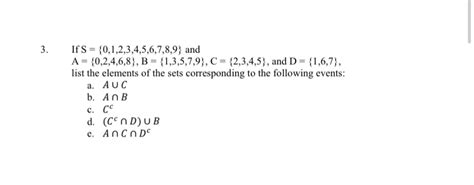 Solved 3 If S 0 1 2 3 4 5 6 7 8 9 And A 0 2 4 6 8 Chegg Com