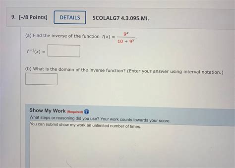 Solved A Find The Inverse Of The Function F X X X Chegg