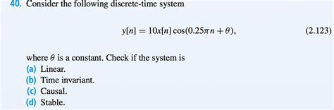 Solved Consider The Following Discrete Time System Y N