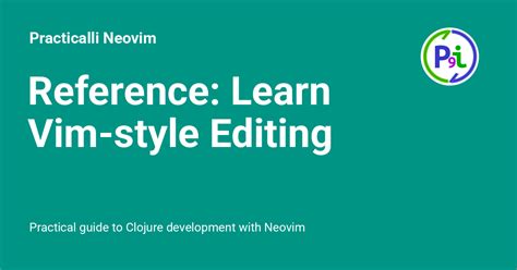Reference Learn Vim Style Editing Practicalli Neovim