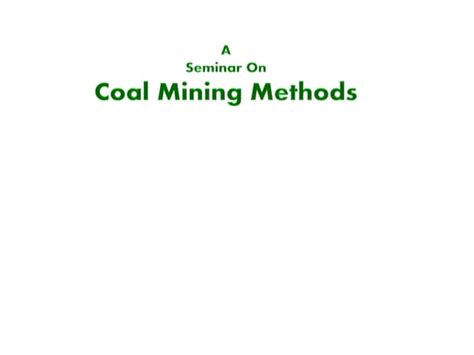 Room And Pillar Mining Method Pptx