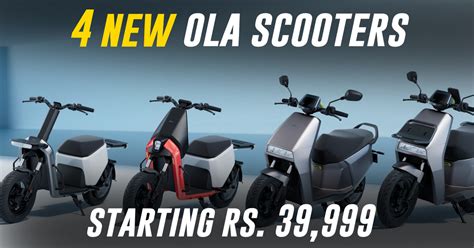 Ola Gig Gig Ola S Z And Ola S Z Scooters Launched Price Starts At Rs