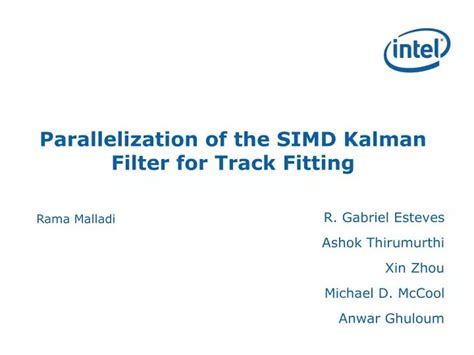 Ppt Parallelization Of The Simd Kalman Filter For Track Fitting Powerpoint Presentation Id