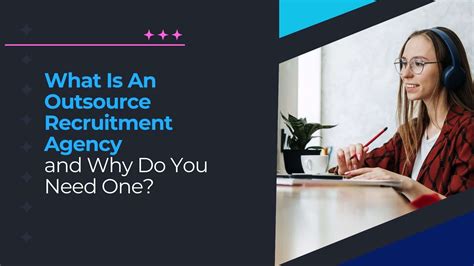 What Is An Outsource Recruitment Agency And Why You Need It