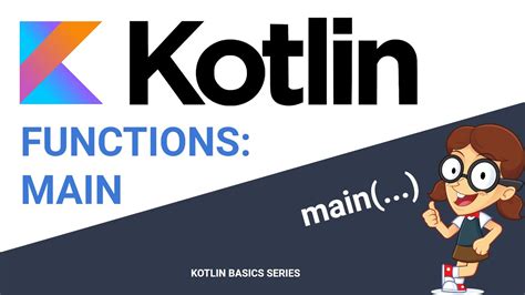Exploring Kotlin Main Function With Practical Examples Youtube