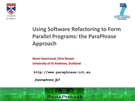 Ppt Using Software Refactoring To Form Parallel Programs The Paraphrase Approach Powerpoint