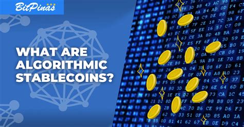 What Are Algorithmic Stablecoins BitPinas