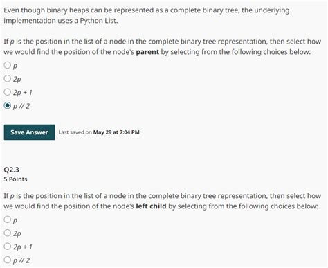 Solved Even Though Binary Heaps Can Be Represented As A