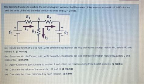 Solved Use Kirchhoffs Rules To Analyze The Circuit Diagram