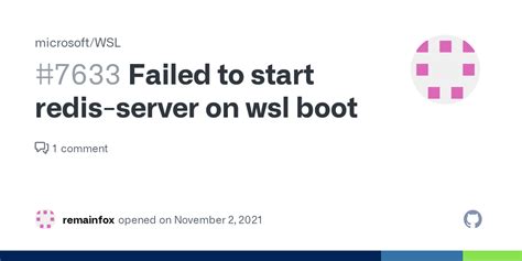 Failed To Start Redis Server On Wsl Boot · Issue 7633 · Microsoftwsl · Github