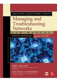 Mike Meyers CompTIA Network Guide To Managing And Troubleshooting