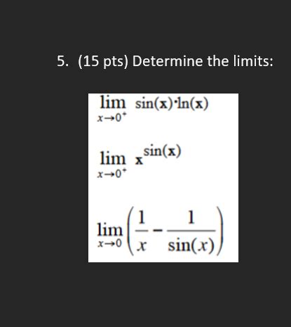Solved Pts Determine The Limits Chegg Com