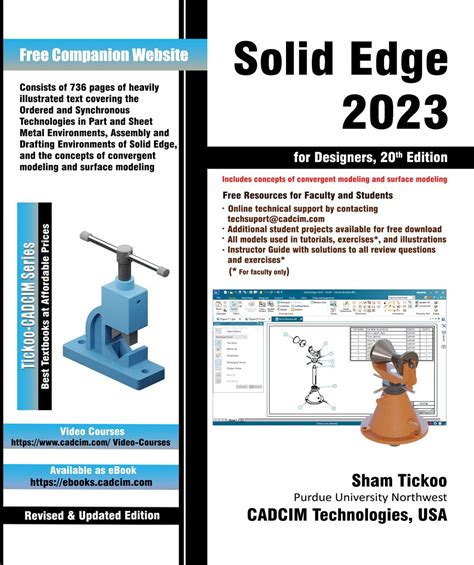 Solid Edge 2023 For Designers 20th Edition Prof Sham Tickoo Purdue Univ And Cadcim