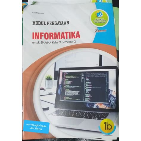 Jual Lks Informatika Kelas X 10 Sepuluh Sma Ma Semester 2 K13 Revisi 2018 New Indonesiashopee