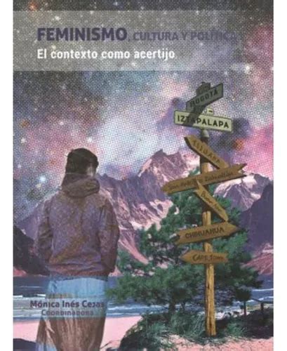 Libro Feminismo Cultura Y Política El Contexto Como A Ski Meses Sin
