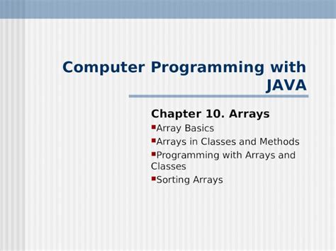 ppt chapter 10 arrays array basics arrays in classes and methods