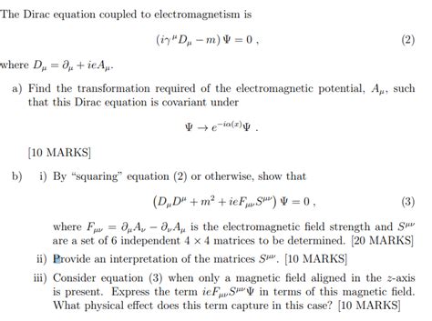solved by an expert the dirac equation coupled to ﻿electromagnetism