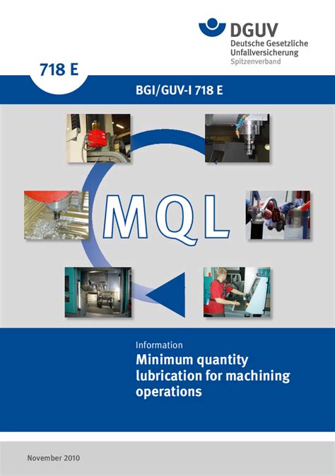 Minimum Quantity Lubrication For Machining Operations Dguv Publikationen