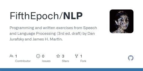 Github Fifthepoch Nlp Exercises From Speech And Language Processing 3rd Ed Draft By Dan