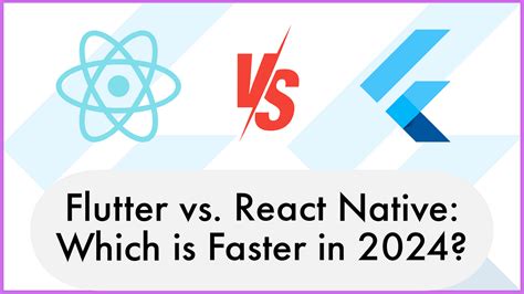 Flutter Vs React Native The Ultimate Showdown For Developers By