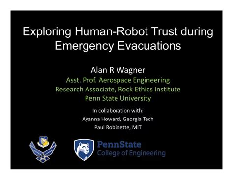 [ppt] Exploring Human Robot Trust During Emergency Evacuations Alan R Powerpoint Presentation