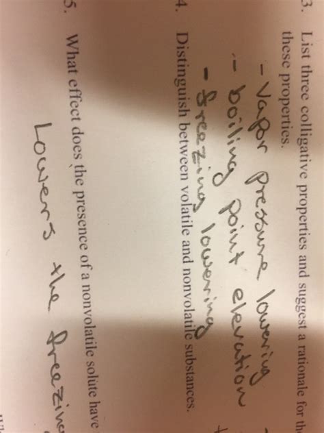 Solved List Three Colligative Properties And Suggest A