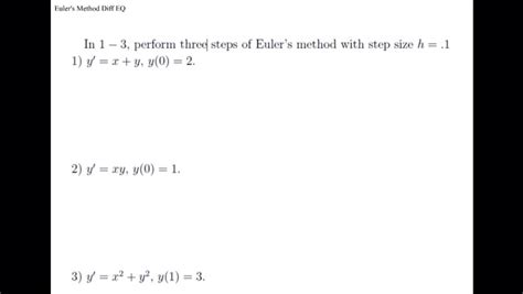 Solved In Perform Three Steps Of Euler S Method With Chegg Com