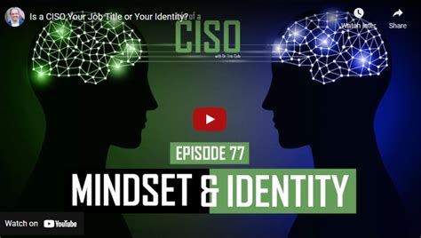 Is A CISO Your Job Title Or Your Identity Secure Anchor