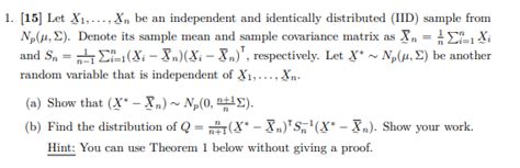 Solved 15 Let X1 Xn Be An Independent And Identically Chegg Com