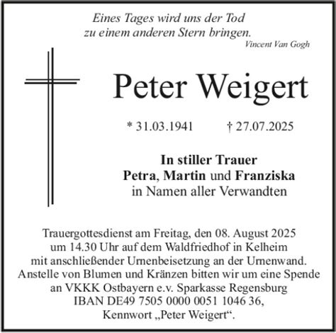 Traueranzeigen Von Peter Weigert Mittelbayerische Trauer