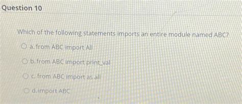solved question 10 which of the following statements imports