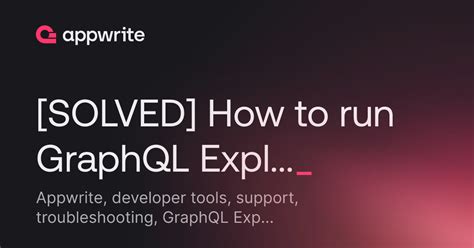 Solved How To Run Graphql Explorer On Self Hosted Server On Ip