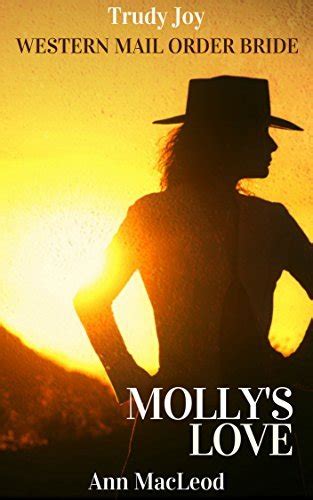 Mollys Love Mollys Love 1 5 By Trudy Joy Goodreads