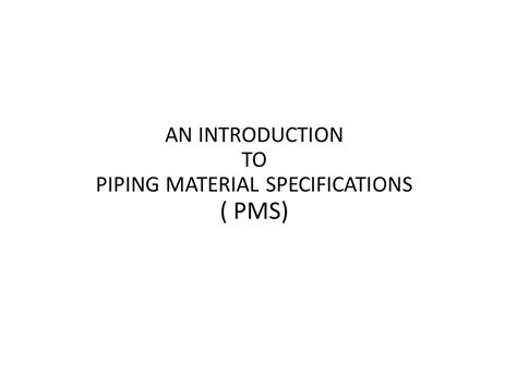 Piping Material Specification Ppt