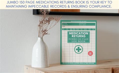 Medication Returns Log Book 150 Page Returned Drugs Book For