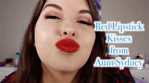 Red Lipstick Kisses From Aunt Sydney A Lipstick Fetish Scene