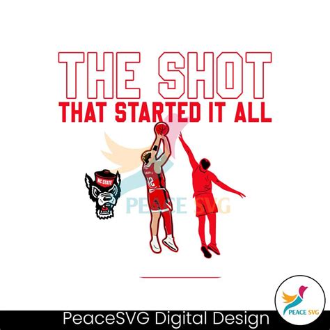 The Shot That Started It All Nc State Basketball Svg Digital Download Peacesvg