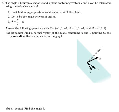 Solved 4 The Angle Between A Vector W And A Plane