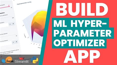 How To Build A Ml Hyperparameter Optimization App Streamlit Scikit