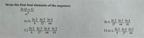 solved write the first four elements of the sequence in n