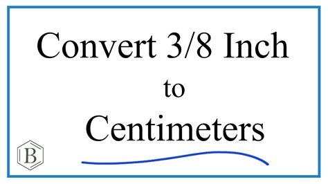 Convert 38 Inch To Centimeters 38 In To Cm Youtube